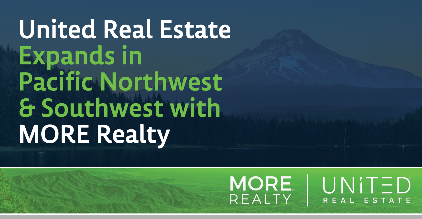 United Real Estate Expands in Pacific Northwest and Southwest with MORE ...
